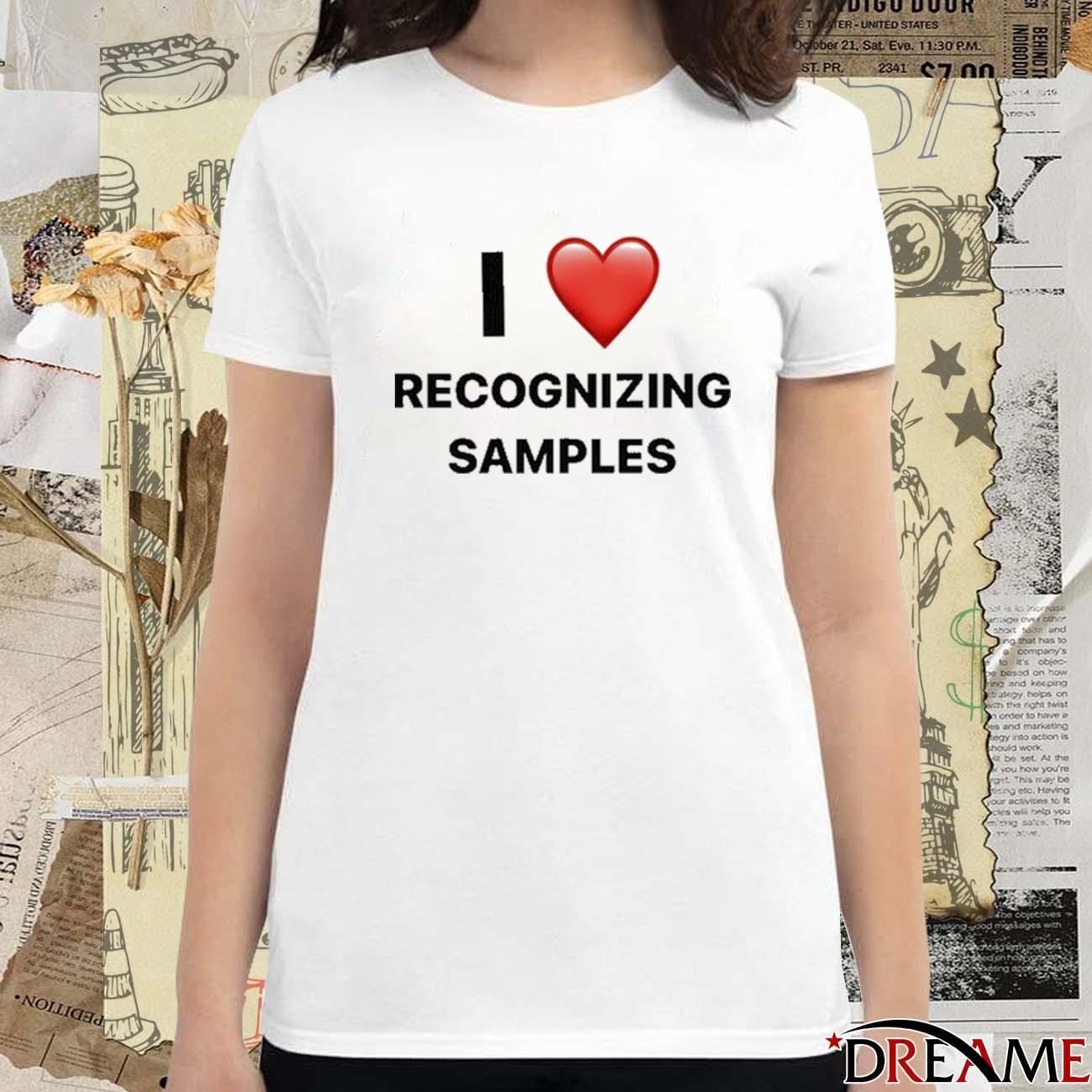 Official Marti Arti I Love Recognizing Samples t-shirt, hoodie, sweater ...