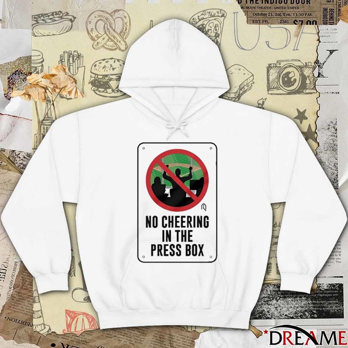Official Athletelogos No Cheering In The Press Box t-shirt, hoodie ...