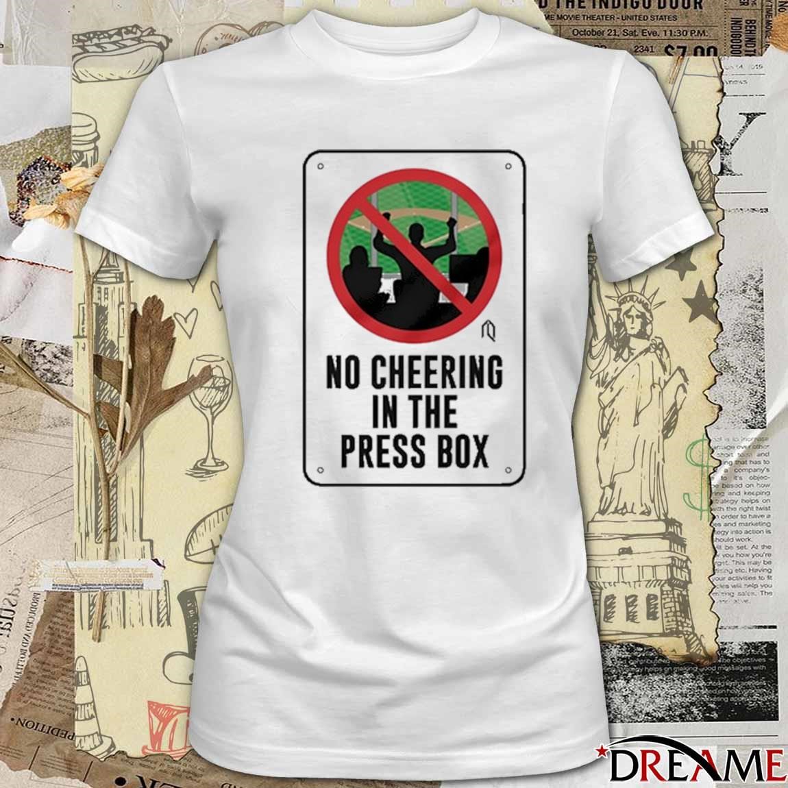 Official Athletelogos No Cheering In The Press Box t-shirt, hoodie ...
