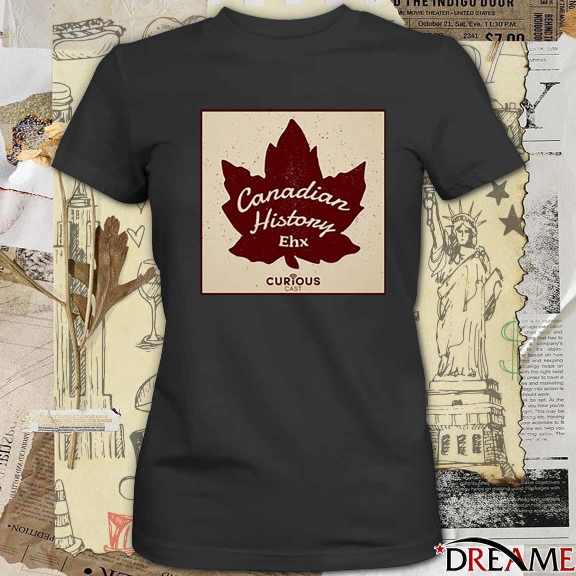 Official Craig Baird Canadian History Ehx t-shirt, hoodie, sweater ...