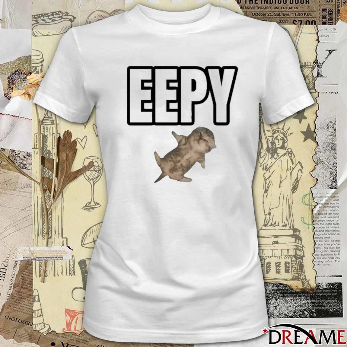 Official New Silly Eepy Cat Funny t-shirt, hoodie, sweater, long sleeve and tank top