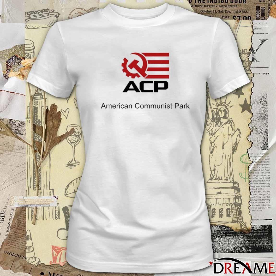 Official Acp American Communist Party t-shirt, hoodie, sweater, long ...
