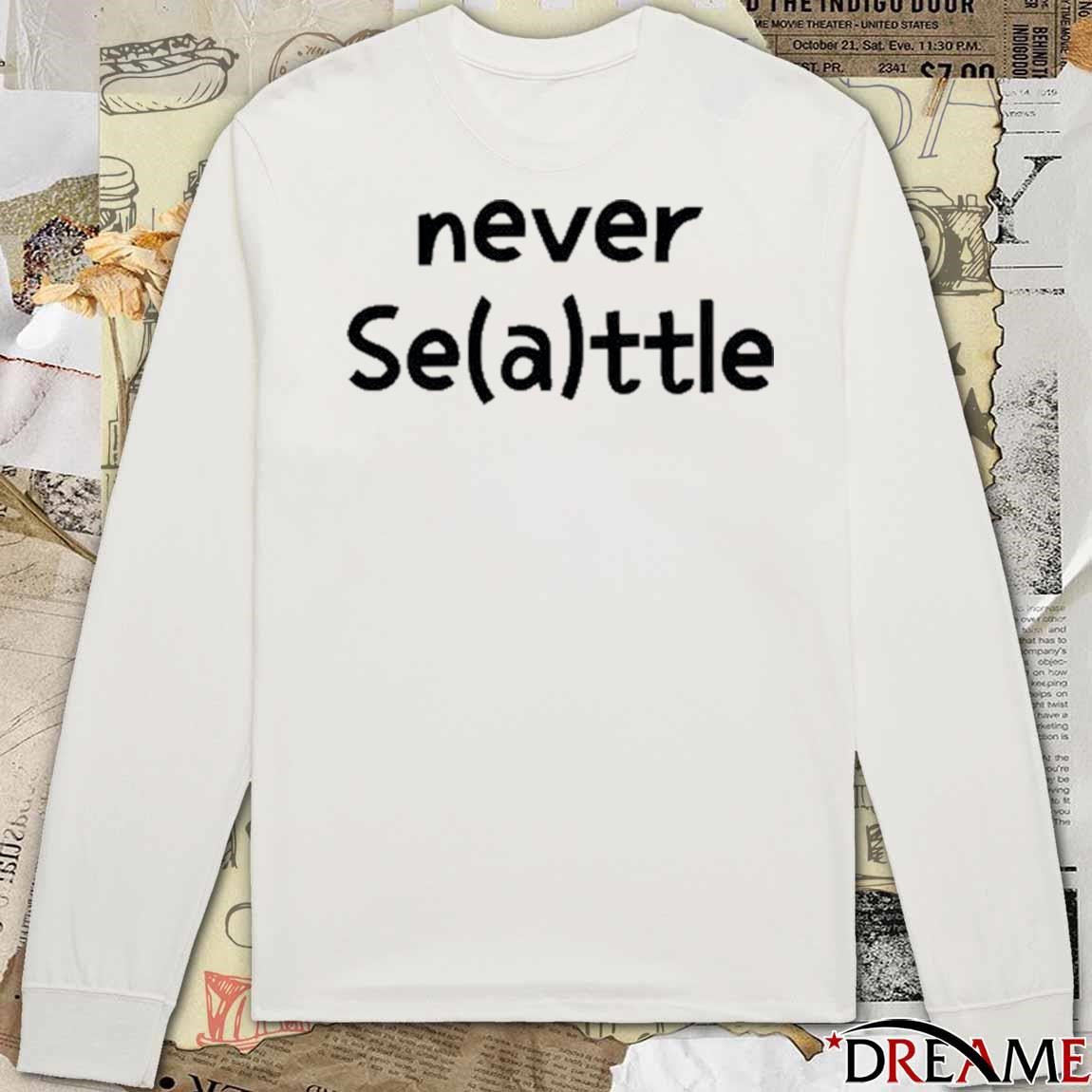 Official Olivia Rodrigo Wearing Never Seattle t-shirt, hoodie, sweater ...