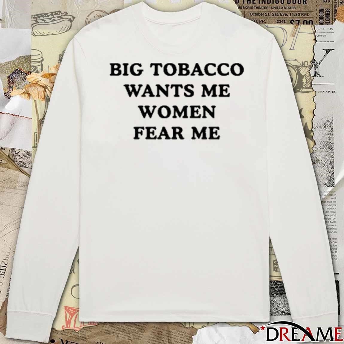Official Pueo Defense Group Big Tobacco Wants Me Women Fear Me t-shirt ...