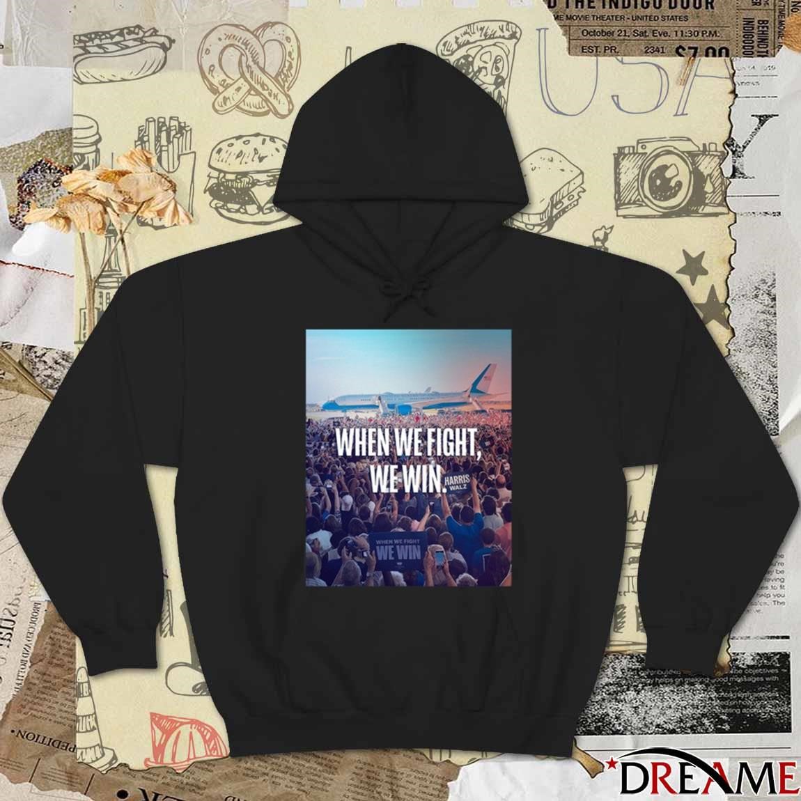Official When We Fight, We Win Harris Walz 2024 t-shirt, hoodie ...