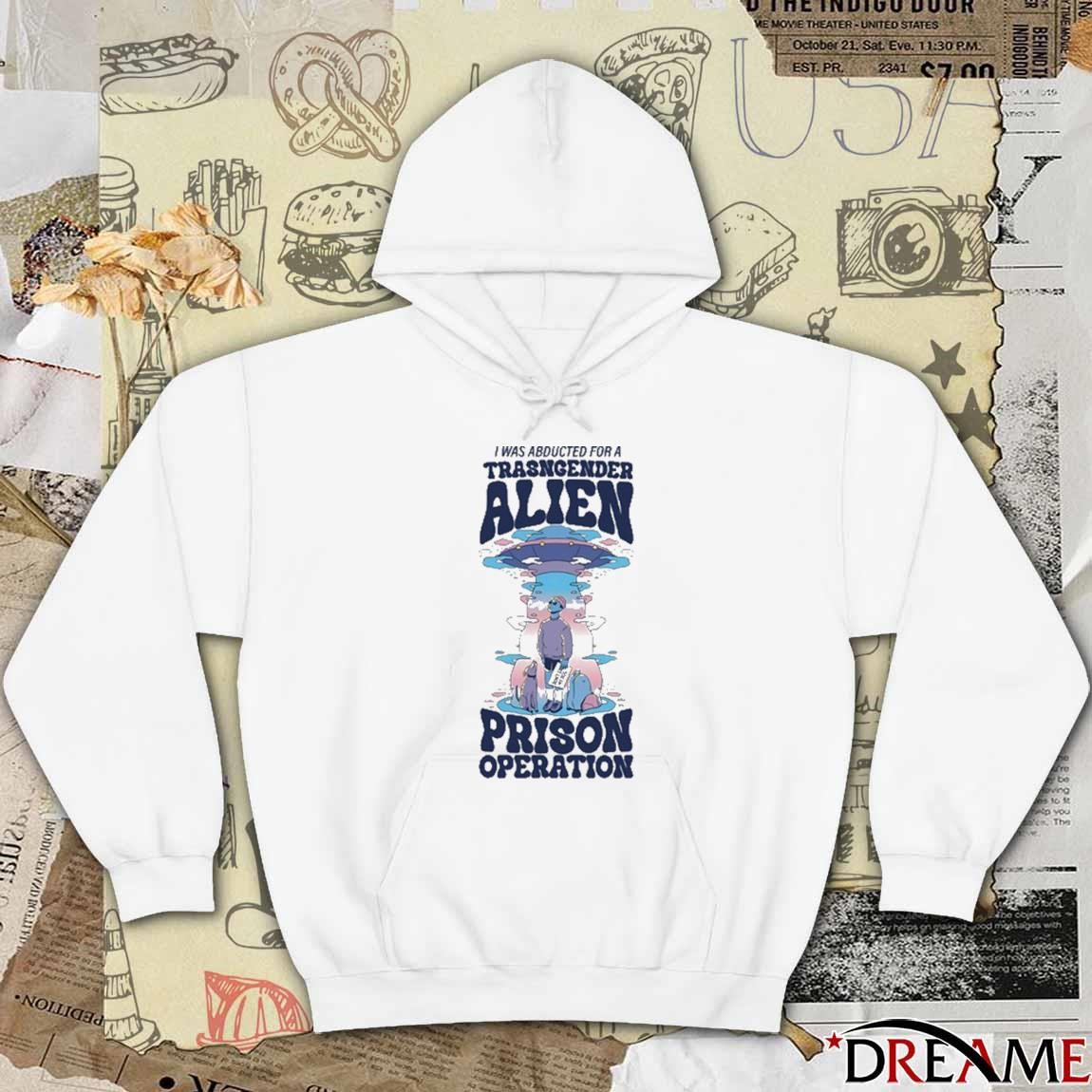 Official I Was Abducted For A Transgender Alien Prison Operation t ...