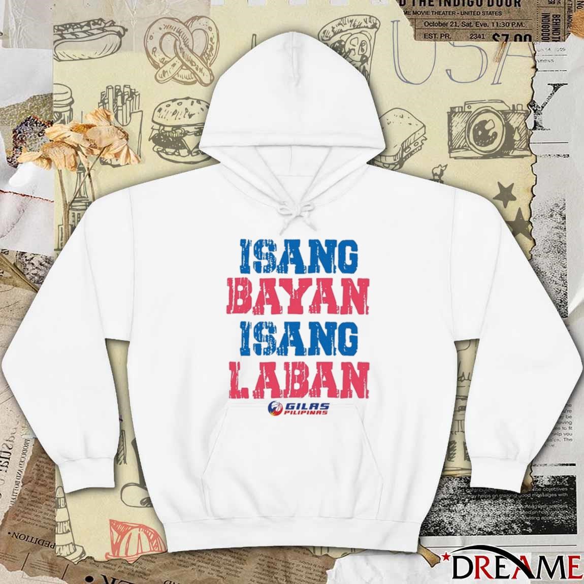 Official My Philippines Isang Bayan Isang Laban Vintage t-shirt, hoodie ...