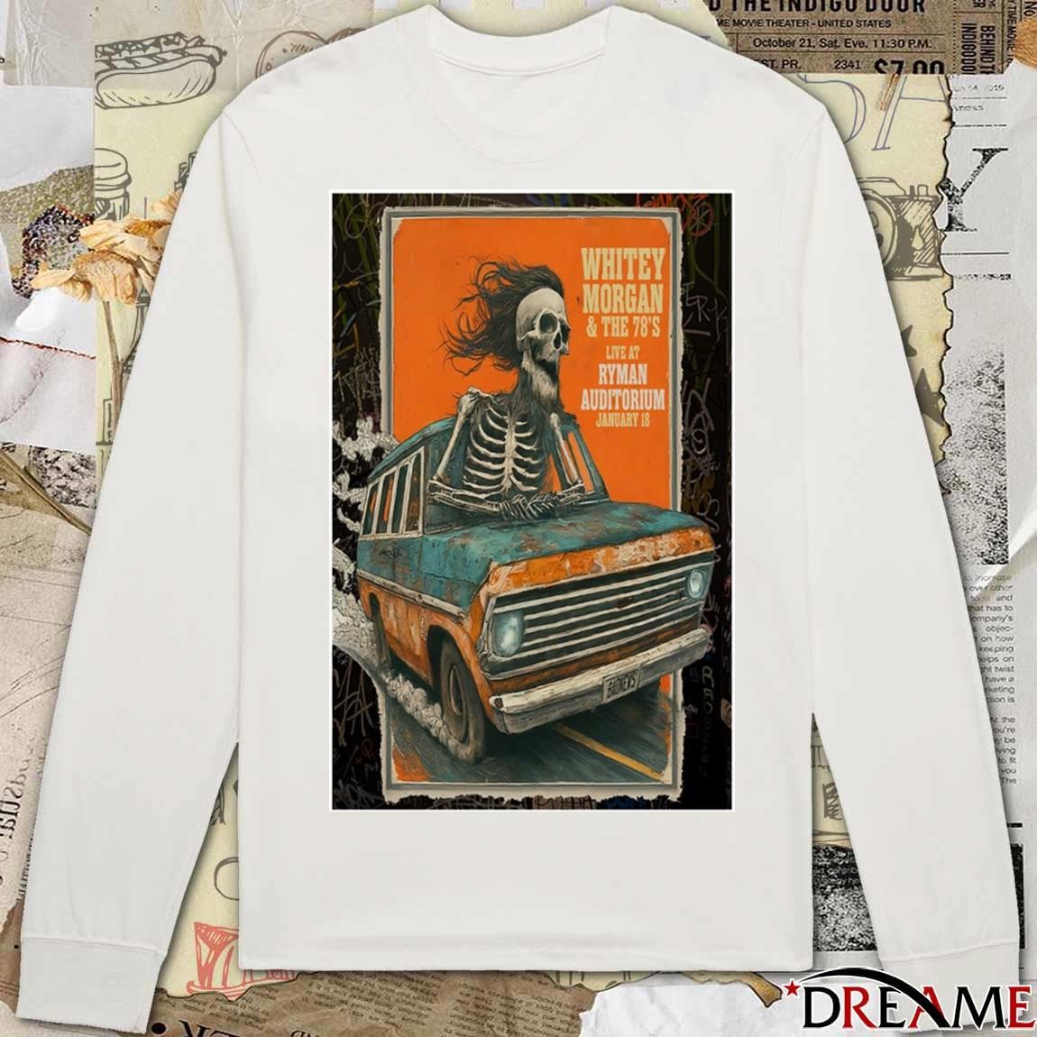 Official Poster Tour 2025 Whitey Morgan Nashville, TN t-shirt, hoodie ...