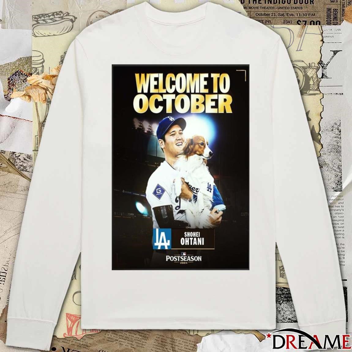 Official Shohei Ohtani Los Angeles Dodgers Welcome To October MLB 2024 ...