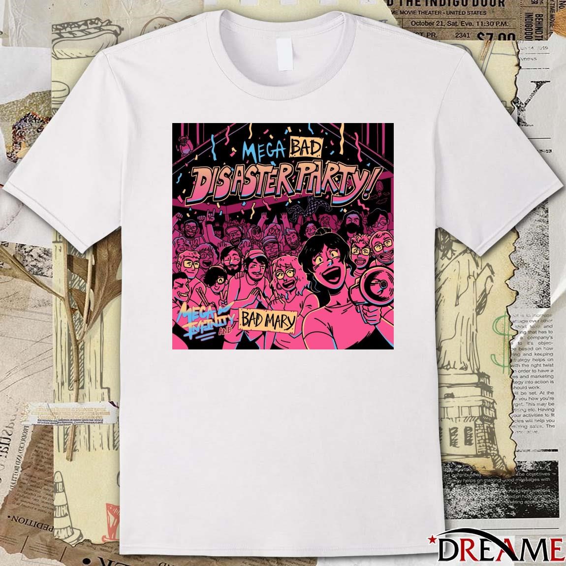 Official Mega Bad Disaster Party Mega Infinity And Bad Mary Poster t ...
