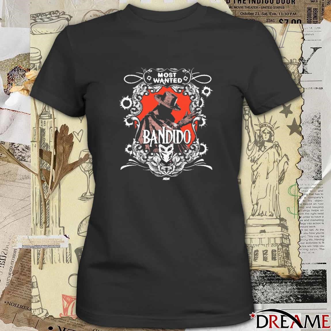 Official Bandido - Masked Man Most Wanted AEW 2025 t-shirt, hoodie ...