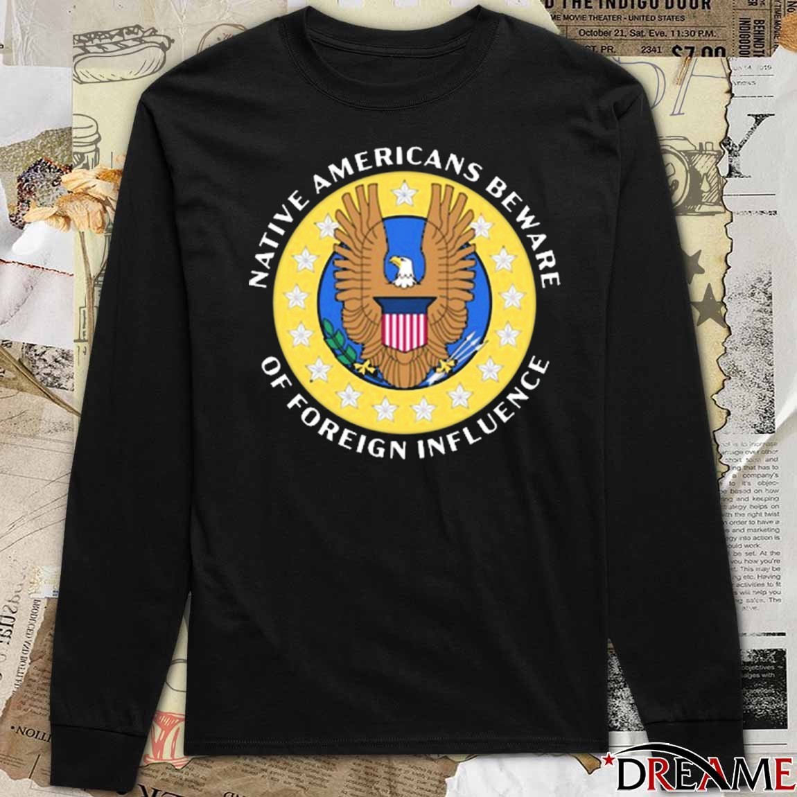 Official Logan Hall Native Americans Beware Of Foreign Influence New t ...