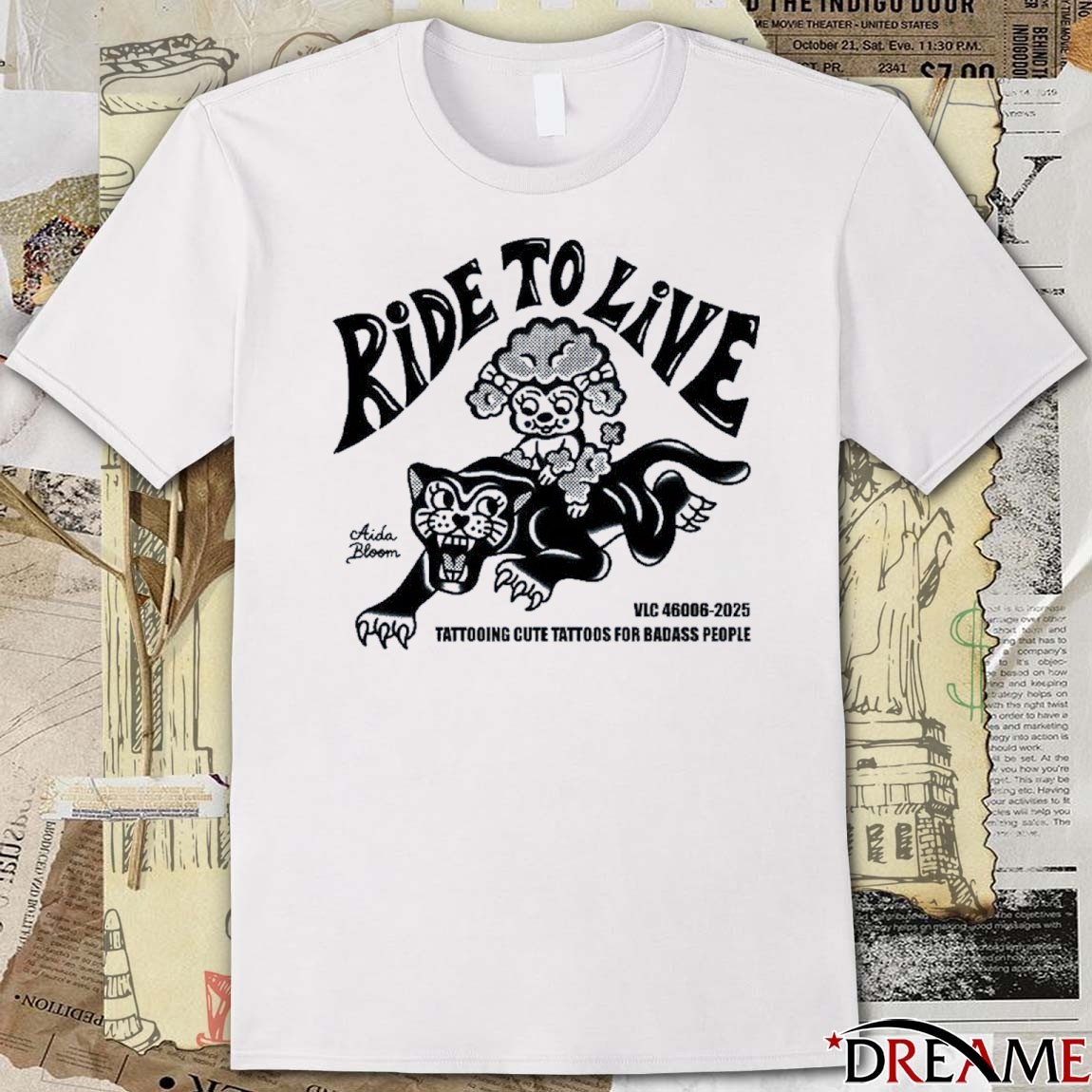 Official Aidabloom Ride To Live Vlc 46006-2025 Tattooing Cute Tattoos For Badass People t-shirt ...