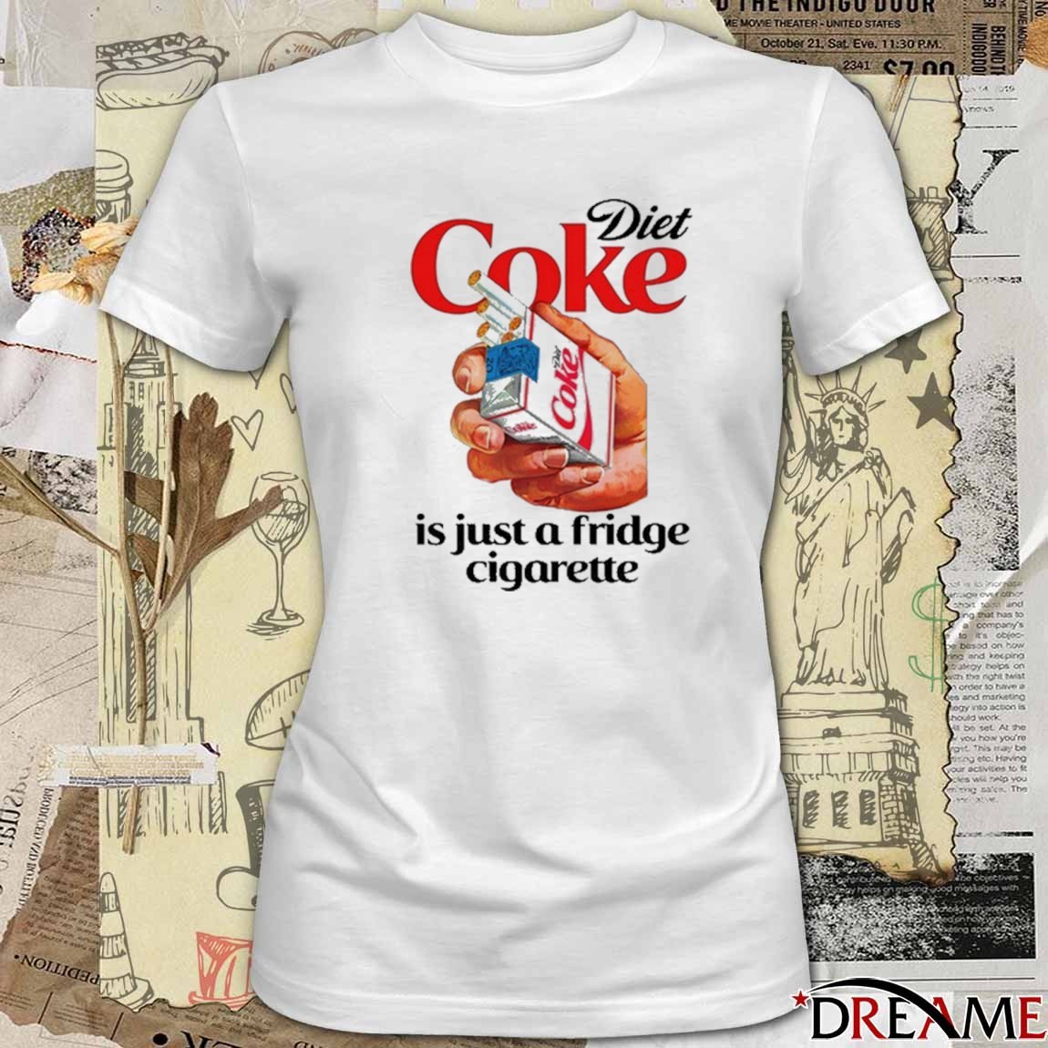 Official New Diet Coke Is Just A Fridge Cigarette 2025 t-shirt, hoodie ...