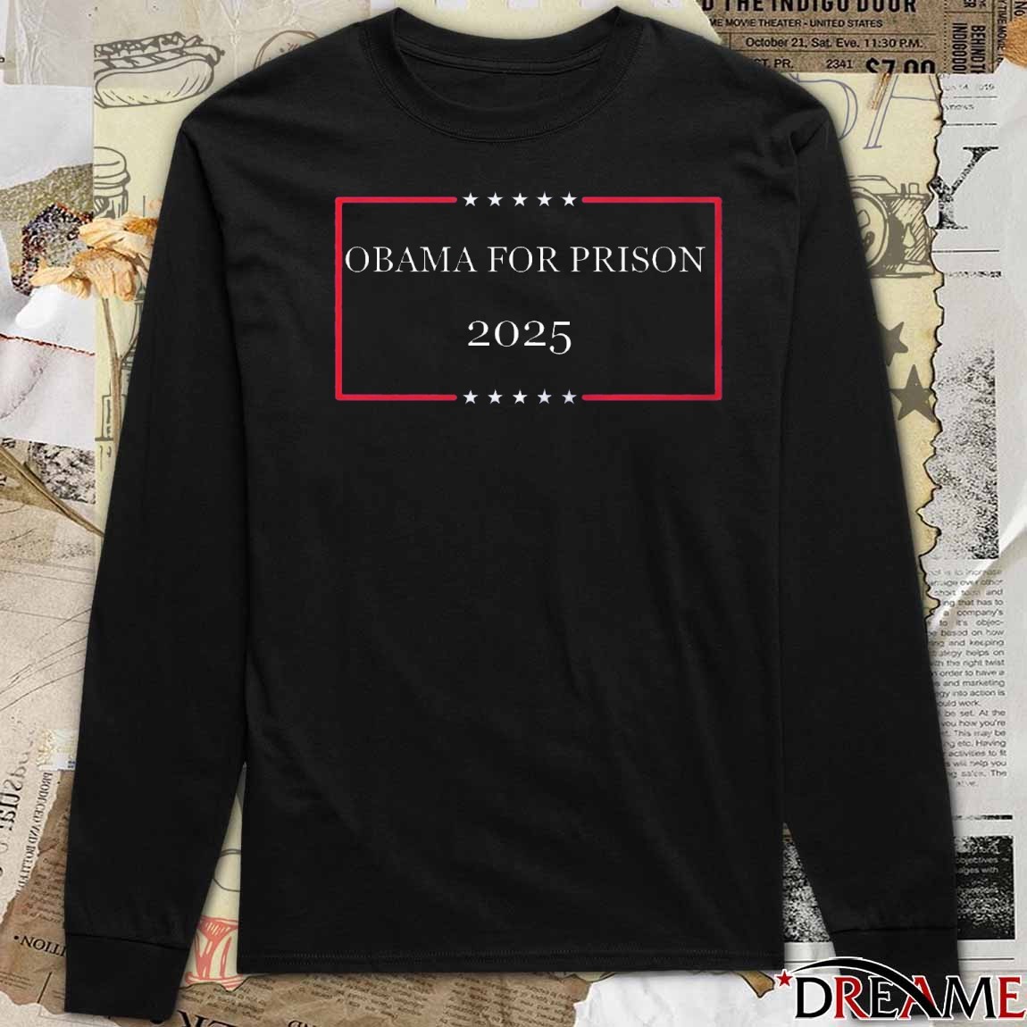 Official Obama For Prison 2025 US President Barack Obama t-shirt ...